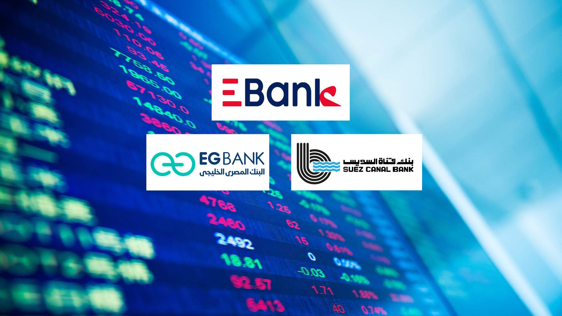 FirstBank | Ebank, Suez Canal Bank, and EGBANK, Top listed banks in focusing on corporate ...
